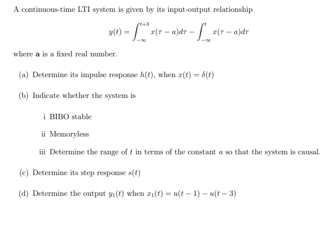 Solved A continuous-time LTI system is given by its | Chegg.com