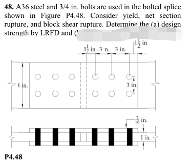 Solved 48. A36 steel and 3/4 in. bolts are used in the | Chegg.com
