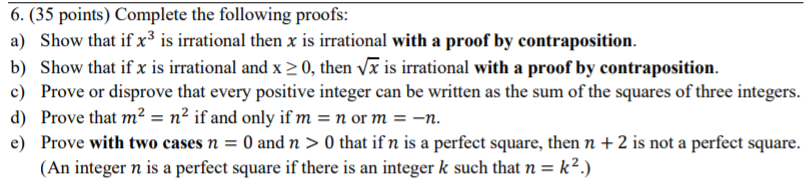 Solved 6. (35 points) Complete the following proofs: a) Show | Chegg.com