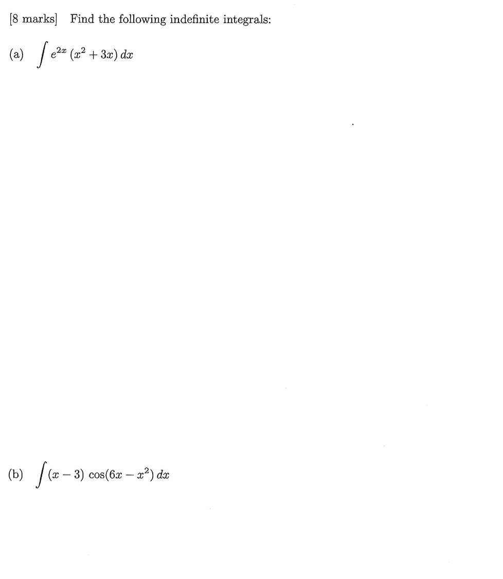 [8 ﻿marks] ﻿Find the following indefinite | Chegg.com