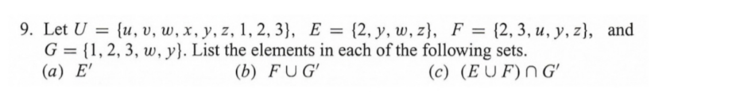 Solved Let U={u,v,w,x,y,z,1,2,3},E={2,y,w,z},F={2,3,u,y,z}, | Chegg.com