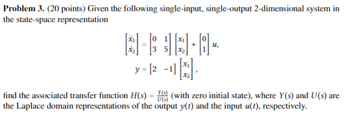 Solved Problem 3. ( 20 points) Given the following | Chegg.com