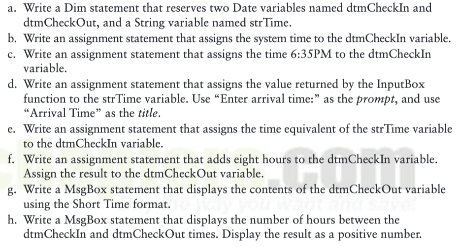 Solved a. Write a Dim statement that reserves two Date | Chegg.com