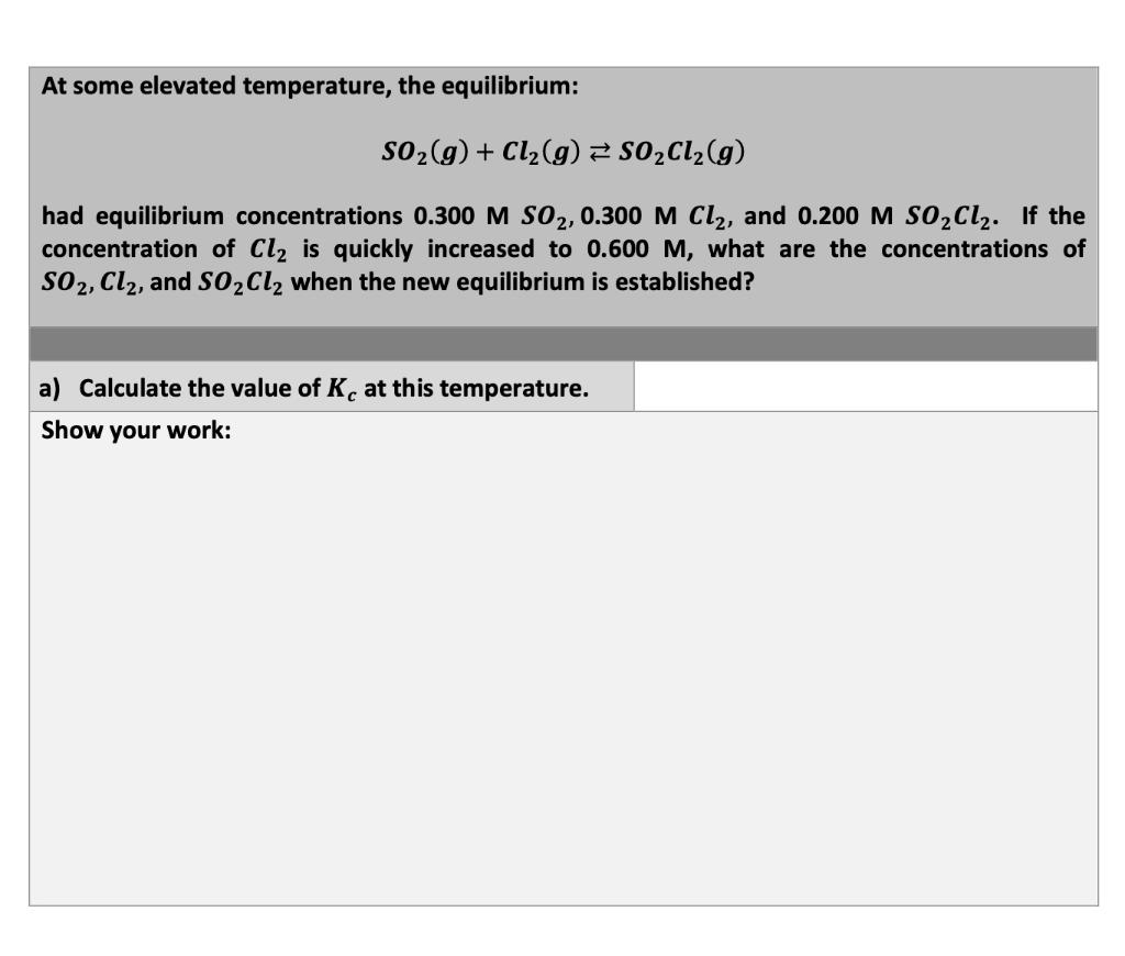 Solved At some elevated temperature, the equilibrium: | Chegg.com
