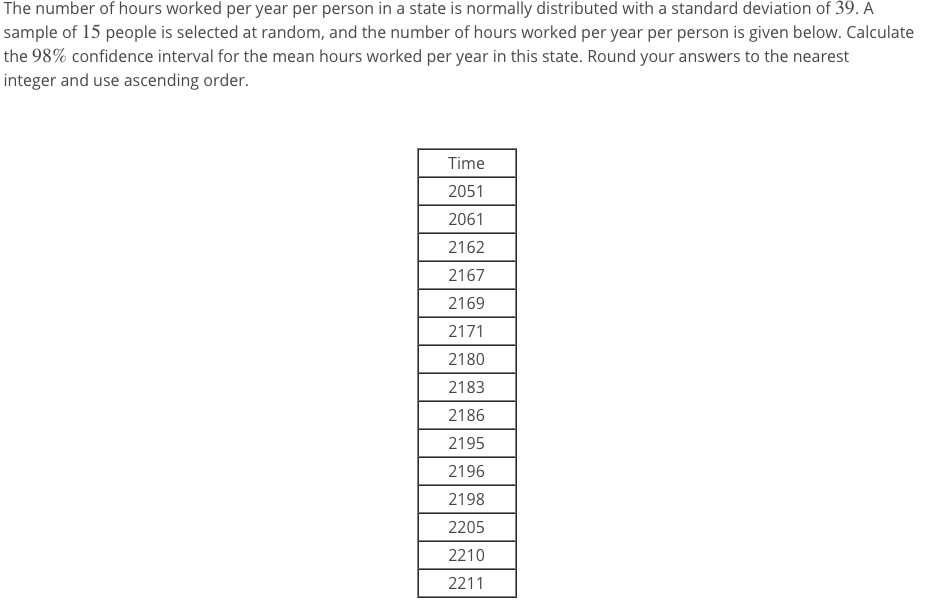 Solved The number of hours worked per year per person in a | Chegg.com