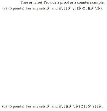 Solved True or false? Provide a proof or a counterexample. | Chegg.com