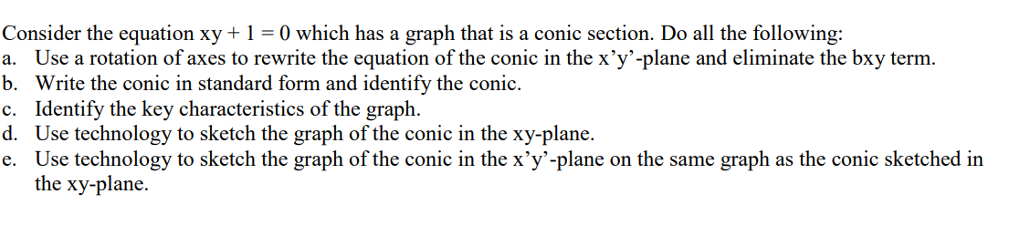 Solved Consider the equation xy+1=0 which has a graph that | Chegg.com