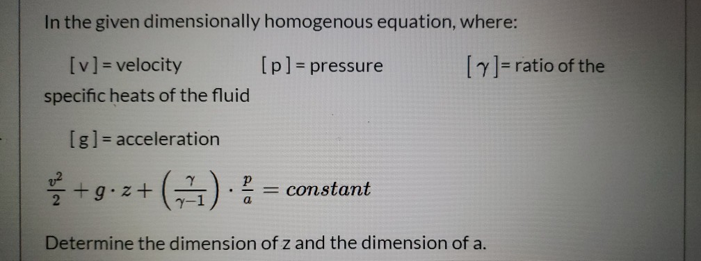 Solved In the given dimensionally homogenous equation, | Chegg.com