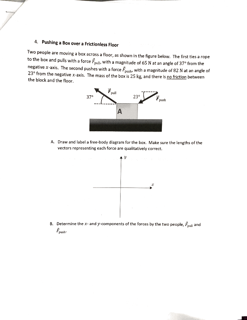 Solved 4. Pushing a Box over a Frictionless Floor Two people | Chegg.com