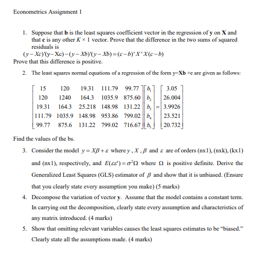 Solved Econometrics Assignment 1 164.3 1. Suppose that b is | Chegg.com