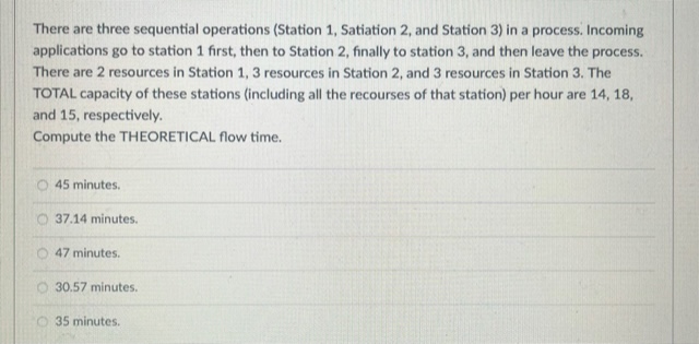 Solved There are three sequential operations (Station 1, | Chegg.com