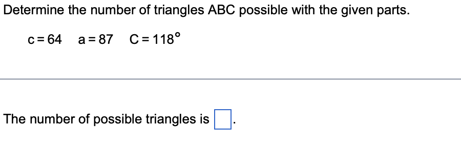 Solved Determine the number of triangles ABC possible with | Chegg.com