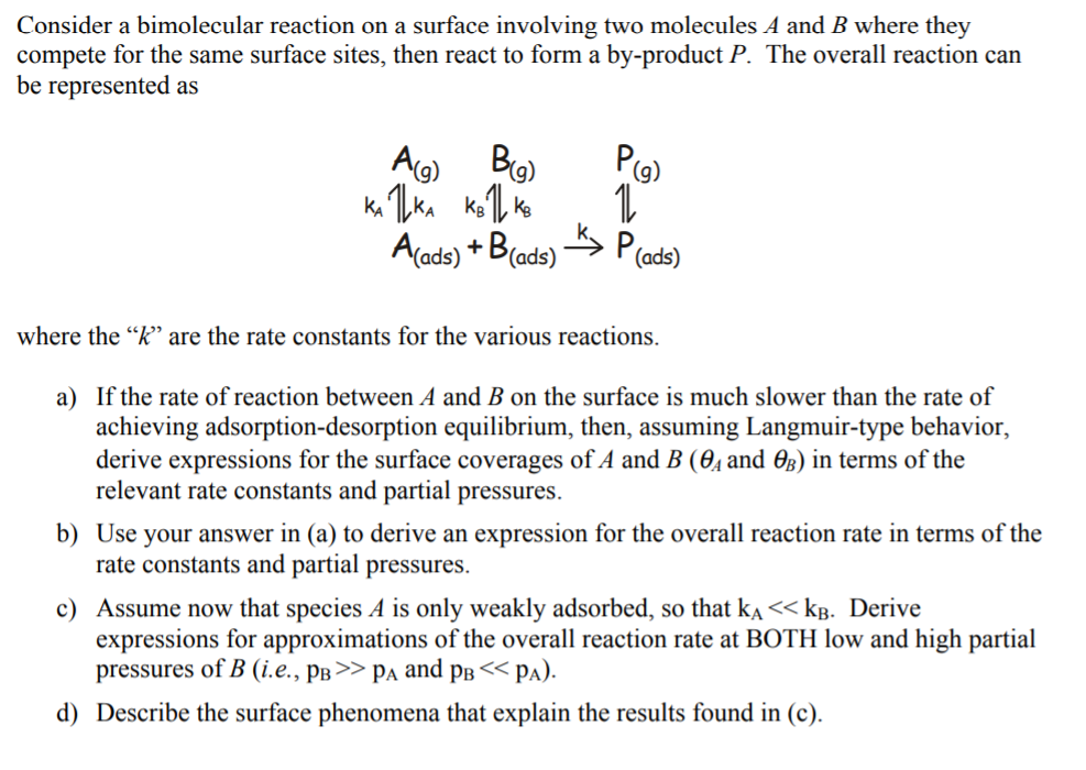 Solved Consider a bimolecular reaction on a surface | Chegg.com