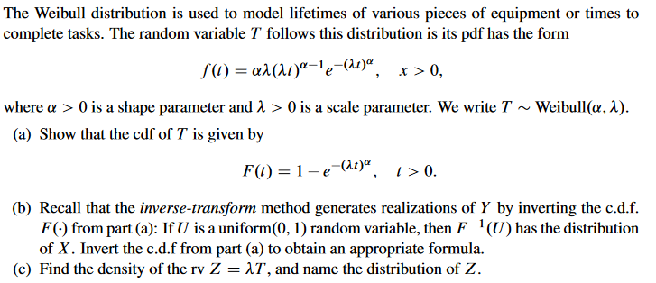 Solved The Weibull distribution is used to model lifetimes | Chegg.com