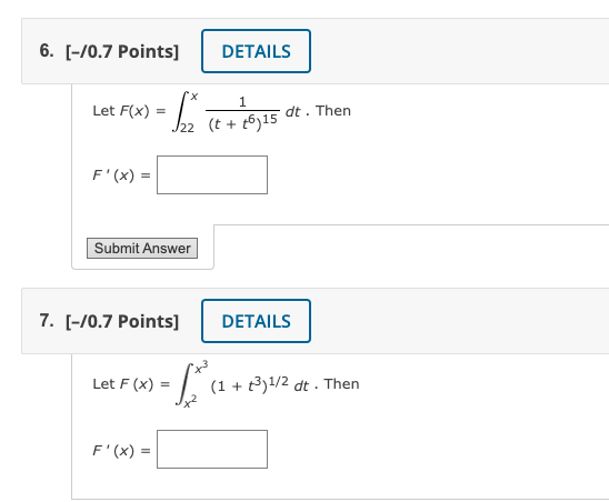 Solved 6. [-10.7 Points) DETAILS X 1 Let F(x) dt. Then J22 | Chegg.com