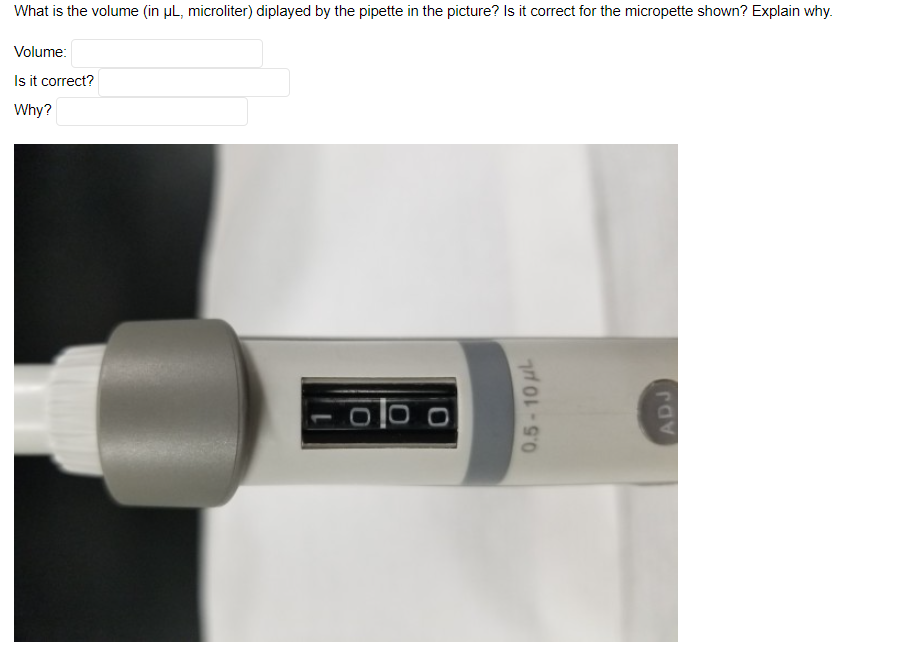 Solved What is the volume (in UL, microliter) diplayed by | Chegg.com