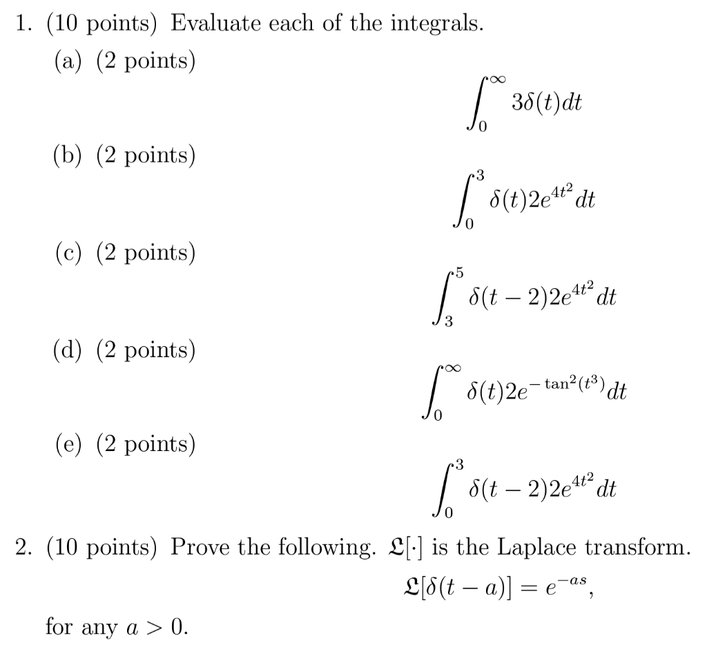 Solved 1. (10 points) Evaluate each of the integrals. (a) (2 | Chegg.com Solved 1. (10 points) Evaluate each of the integrals. (a) (2 | Chegg.com