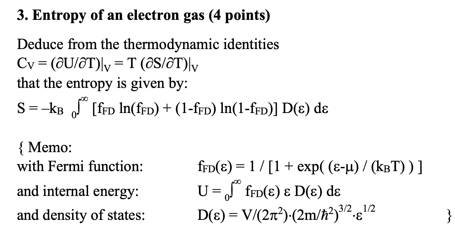 Solved 3. Entropy of an electron gas (4 points) Deduce from | Chegg.com