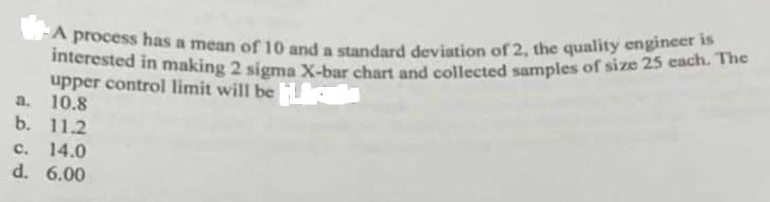 Solved A process has a mean of 10 and a standard deviation | Chegg.com