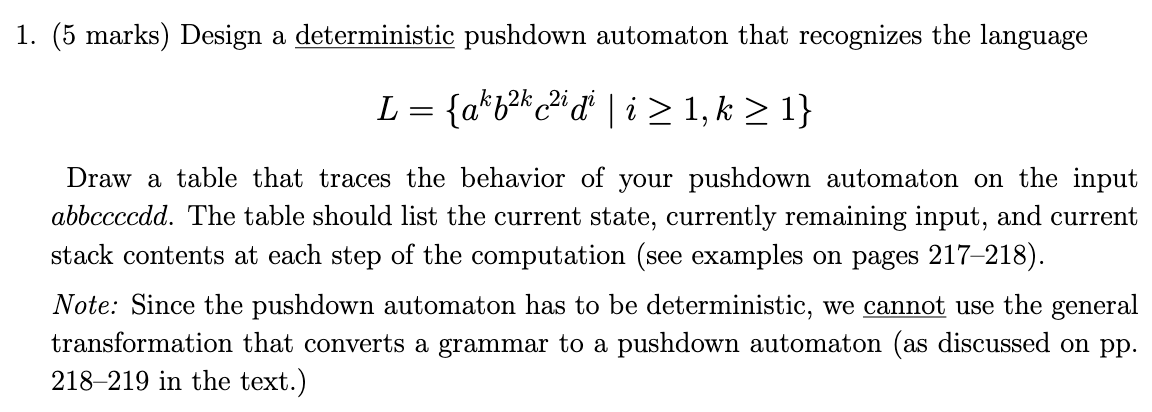 Solved (5 marks) Design a deterministic pushdown automaton | Chegg.com