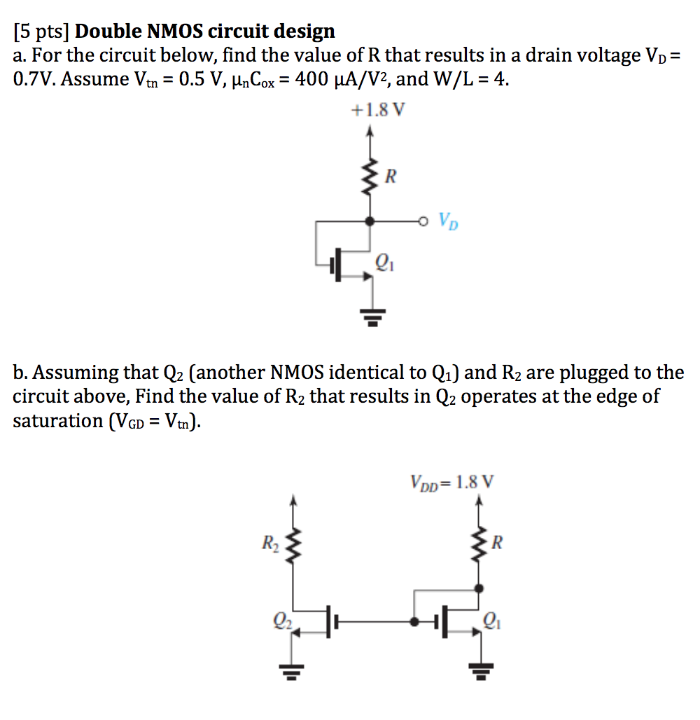 Solved [5 pts] Double NMOS circuit design a. For the circuit | Chegg.com