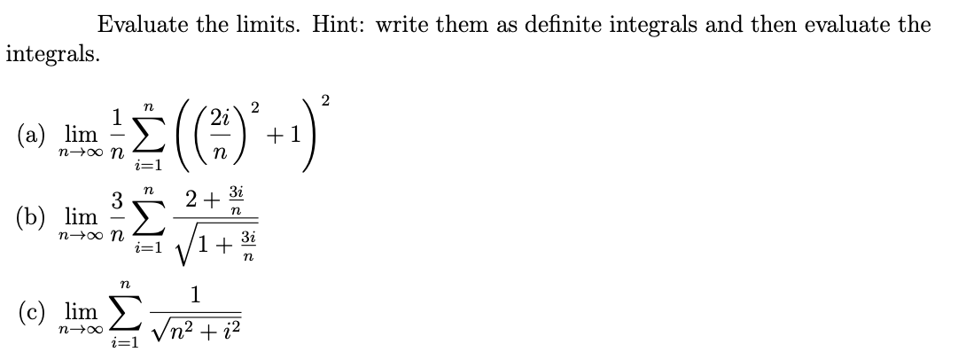 Solved Evaluate the limits. Hint: write them as definite | Chegg.com