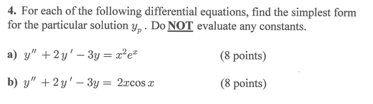 Solved 4. For each of the following differential equations, | Chegg.com