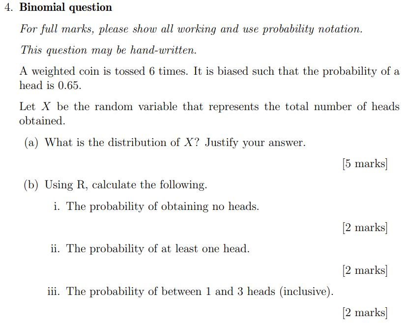 Solved 4. Binomial question For full marks, please show all | Chegg.com