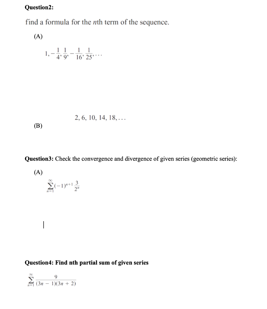 Solved Question 2: find a formula for the nth term of the | Chegg.com
