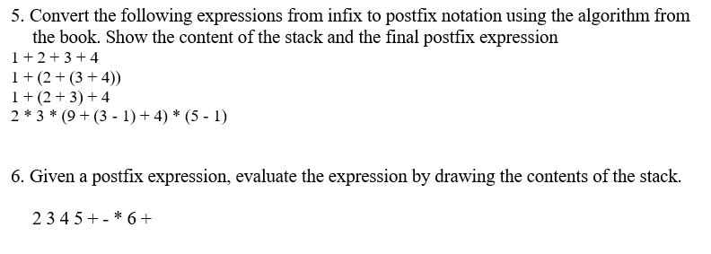Solved 5. Convert the following expressions from infix to | Chegg.com