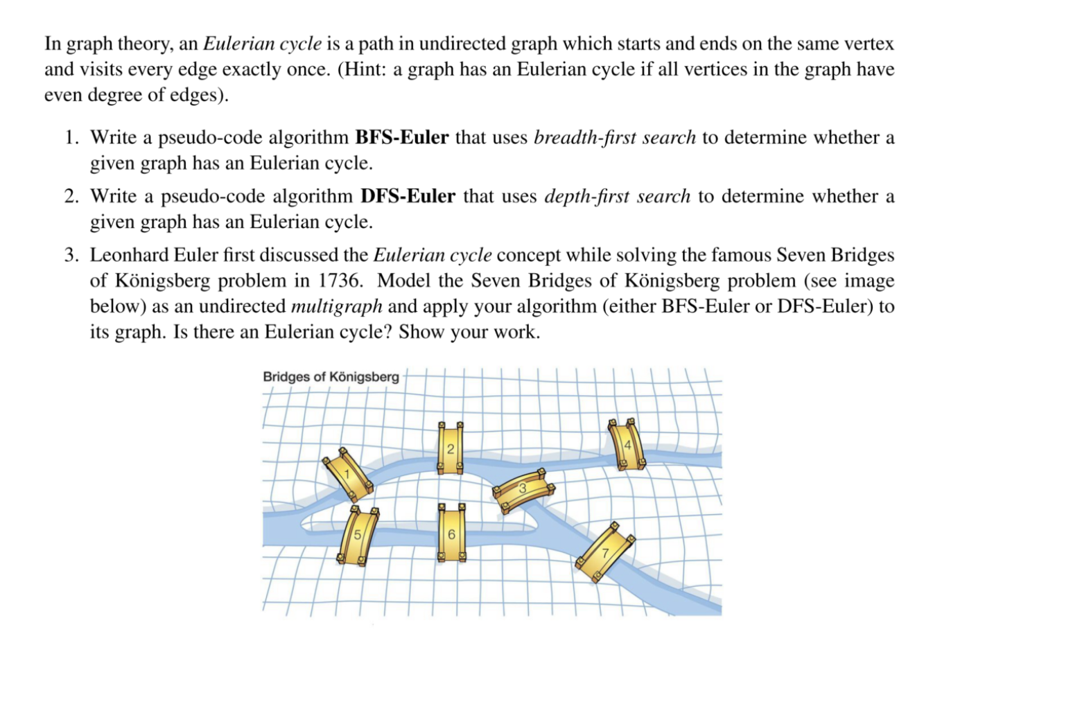 Solved In graph theory, an Eulerian cycle is a path in | Chegg.com