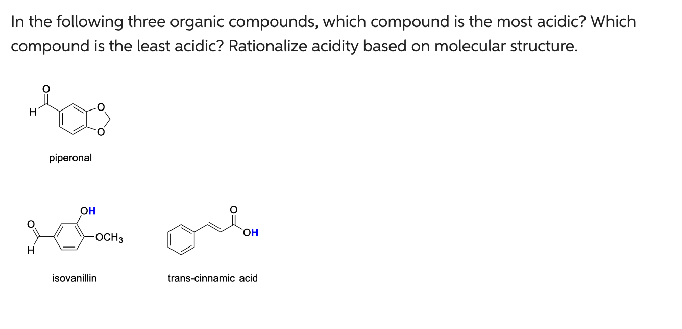 Solved In the following three organic compounds, which | Chegg.com