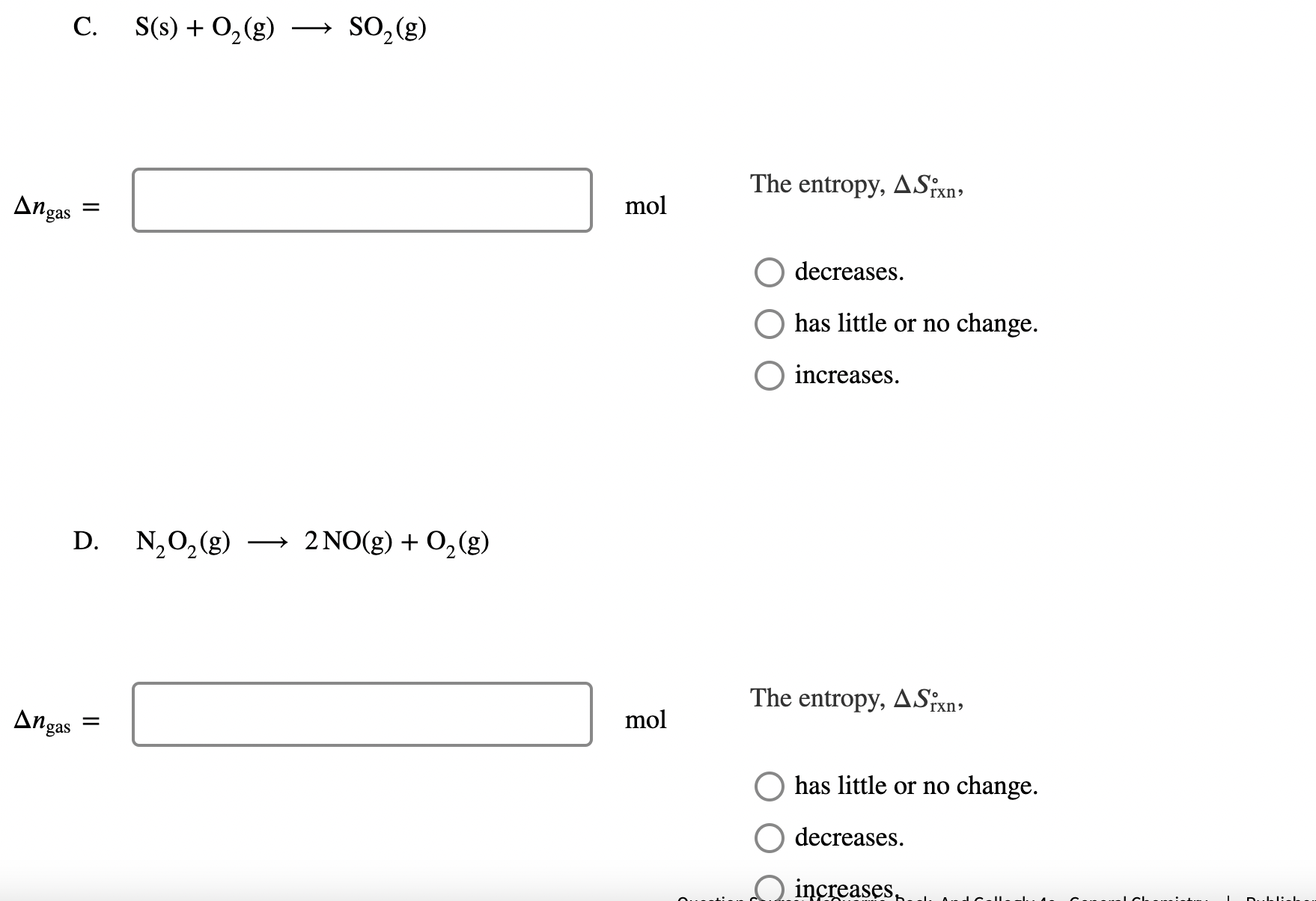 Solved The change in entropy is related to the change in the | Chegg.com