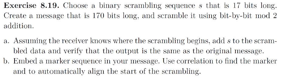 Exercise 8.19. Choose a binary scrambling sequence s | Chegg.com