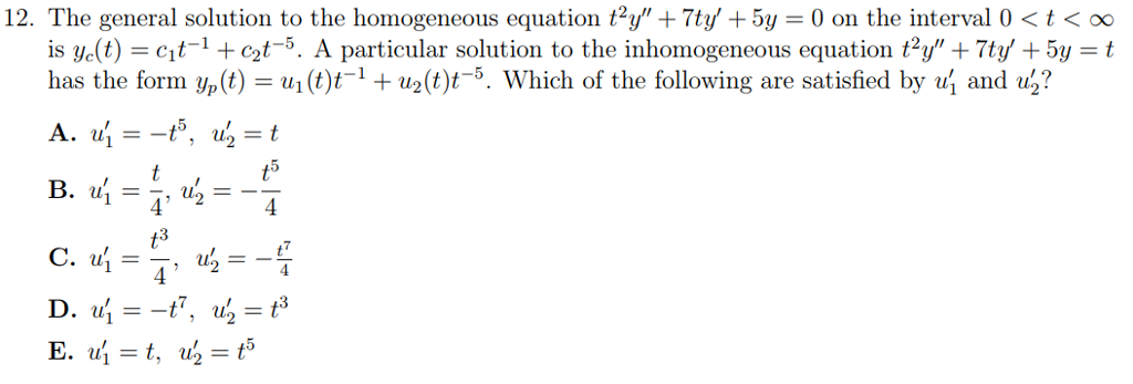 Solved 12. The general solution to the homogeneous equation | Chegg.com