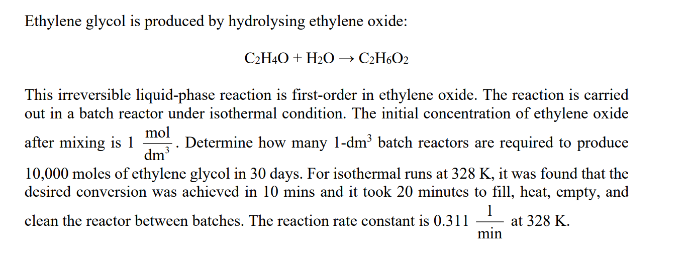 Solved Ethylene glycol is produced by hydrolysing ethylene | Chegg.com