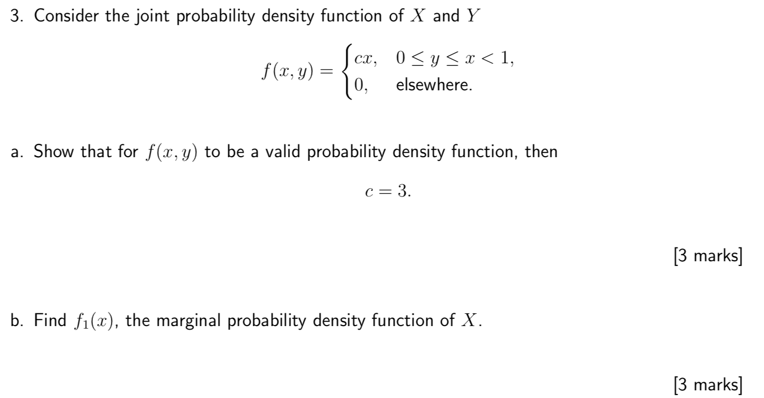 Solved 3. Consider the joint probability density function of | Chegg.com