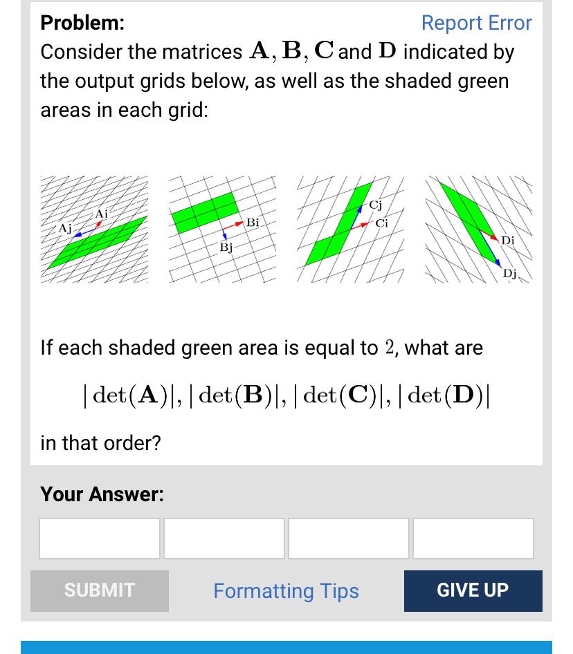 Solved Problem: Report Error Consider the matrices A,B,C and | Chegg.com Solved Problem: Report Error Consider the matrices A,B,C and | Chegg.com