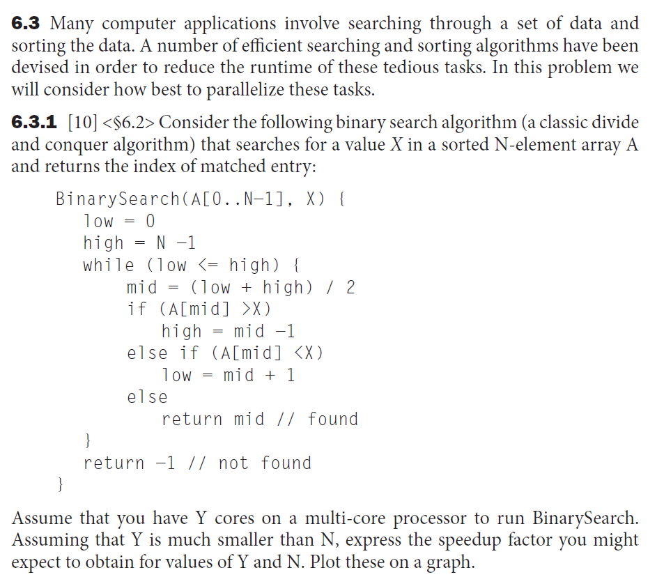 Solved 6.3 Many computer applications involve searching | Chegg.com