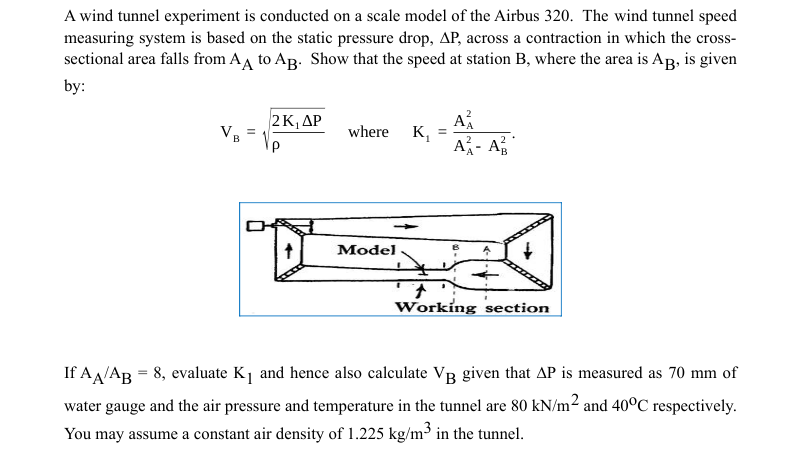 A wind tunnel experiment is conducted on a scale | Chegg.com