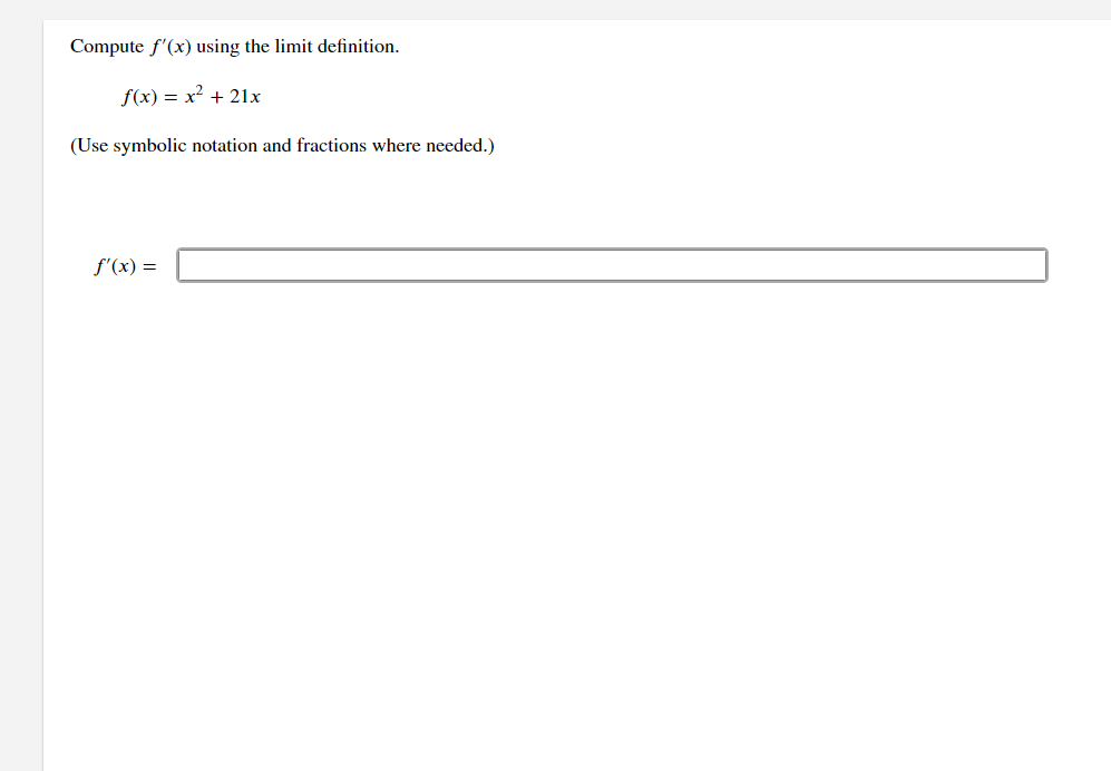 Solved Compute f'(x) ﻿using the limit | Chegg.com