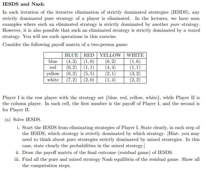 IESDS and Nash: In each iteration of the iterative | Chegg.com