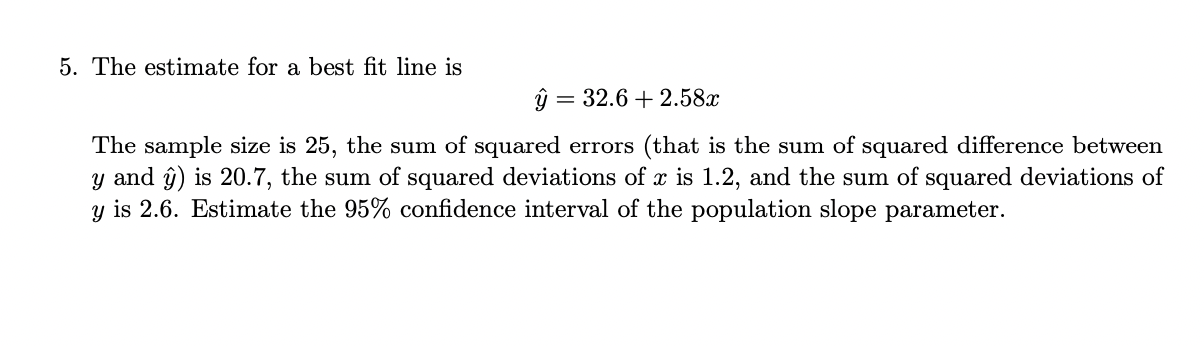 Solved The estimate for a best fit line | Chegg.com