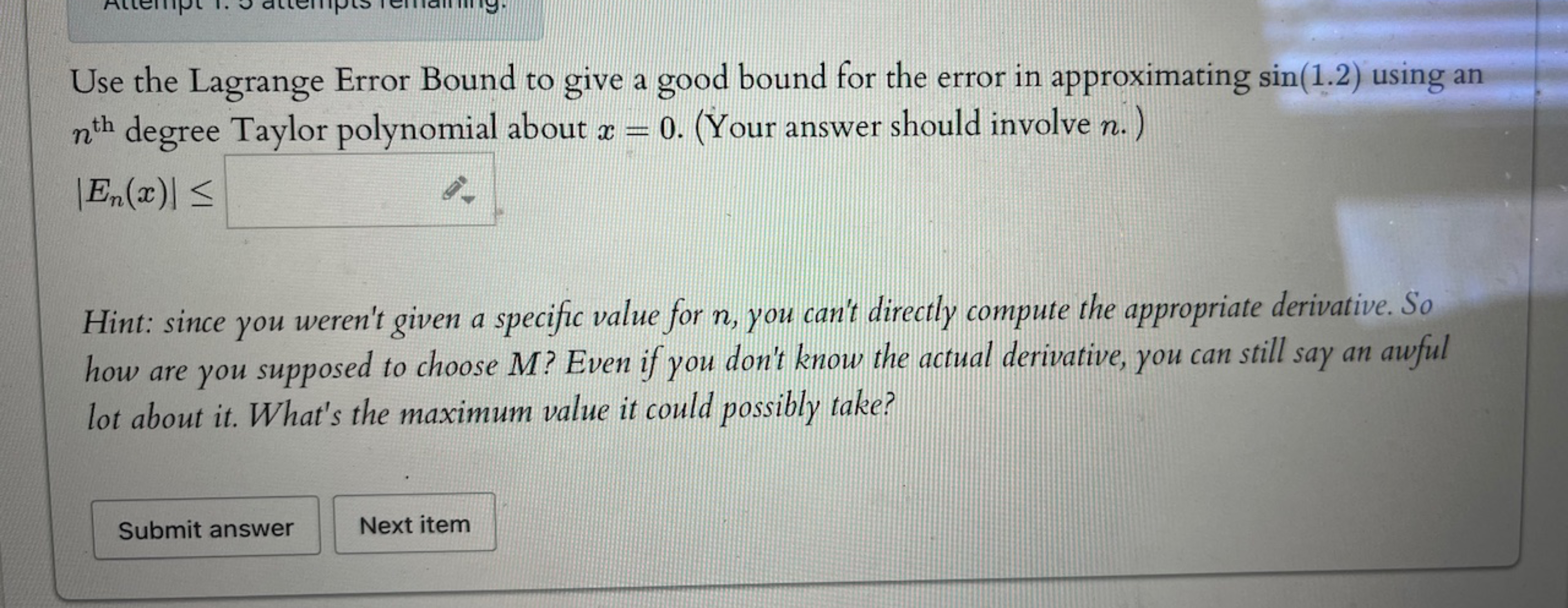 Solved Use the Lagrange Error Bound to give a good bound for | Chegg.com