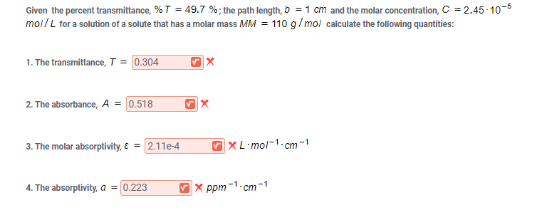 Solved Given the percent transmittance, % T = 49.7 %; the | Chegg.com