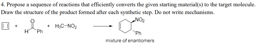 Solved 4. Propose a sequence of reactions that efficiently | Chegg.com
