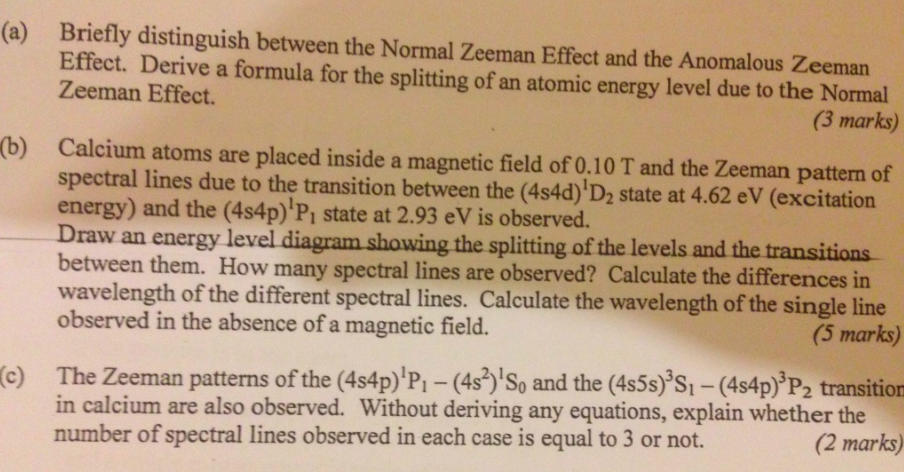 Solved Briefly distinguish between the Normal Zeeman Effect | Chegg.com