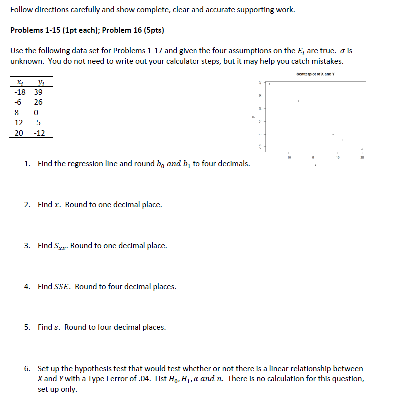 Follow directions carefully and show complete, clear | Chegg.com