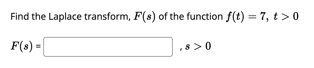 Solved Find the Laplace transform, F(s) of the function | Chegg.com