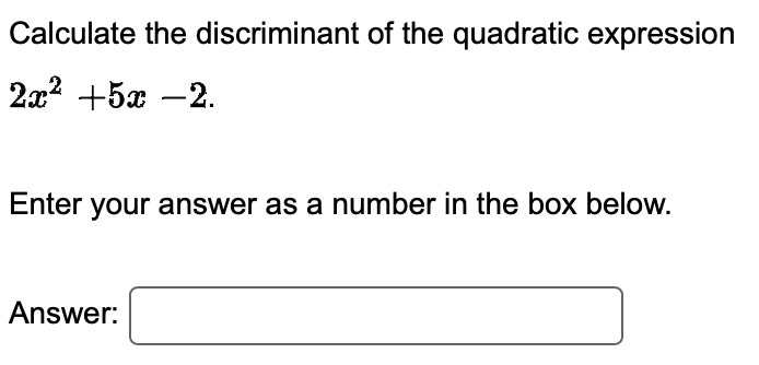 Solved Calculate the discriminant of the quadratic | Chegg.com
